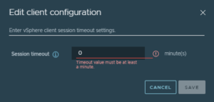 Session Timeout Now In The vSphere Client UI (vSphere 7 Update 2) – blog.ukotic.net